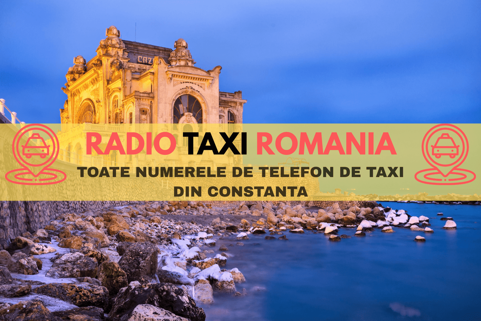 【Radio Taxi Romania - Numere de Taxi din Romania】 ️